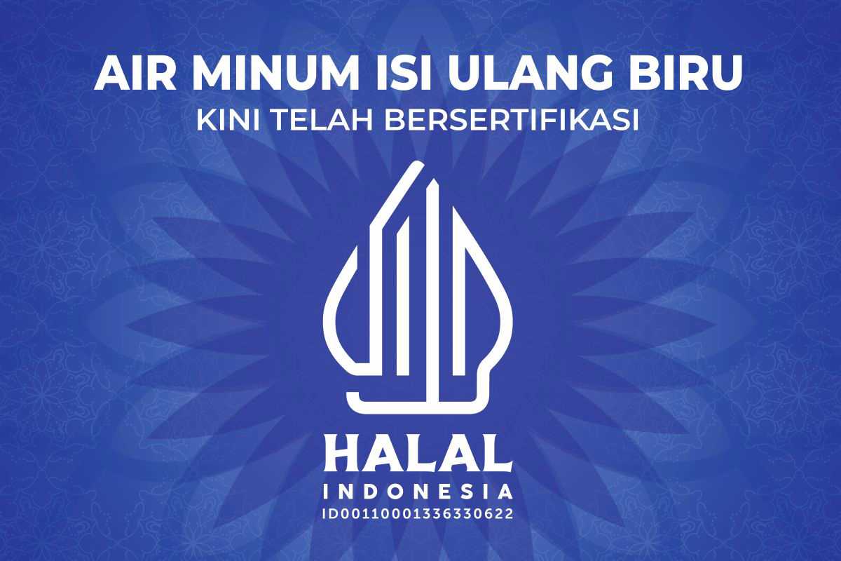 Air Minum Isi Ulang BIRU Telah Bersertifikasi Halal